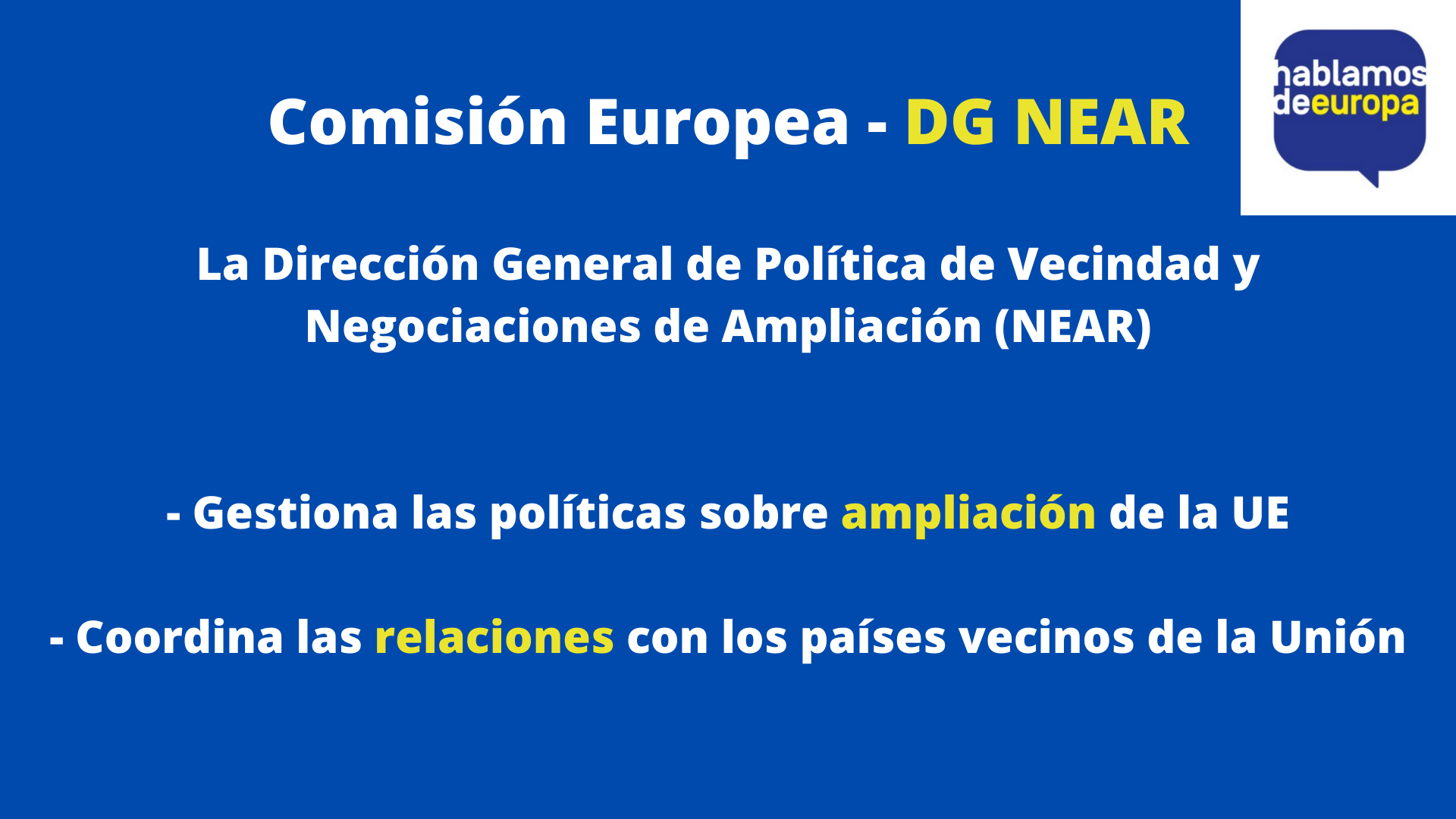 La Comisión Europea y sus departamentos: la DG NEAR